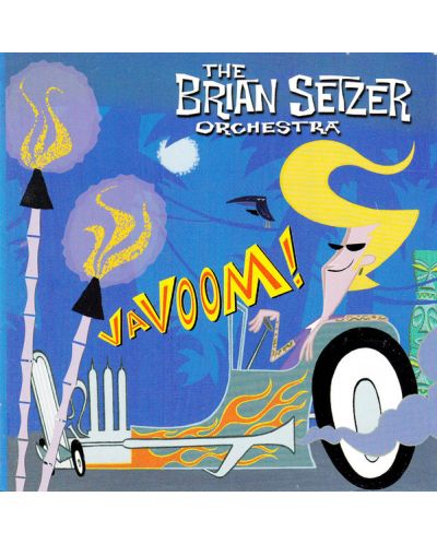 The Brian Setzer Orchestra, The Brian Setzer Orchestra - Vavoom - (CD ...