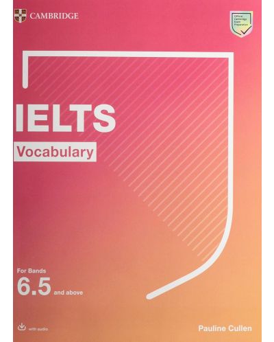 IELTS Vocabulary For Bands 6.5 and above with Answers and Downloadable Audio | Помагала| Цена ...
