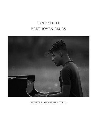 Jon Batiste - Beethoven Blues (Vinyl) Отлична цена | Ozone.bg