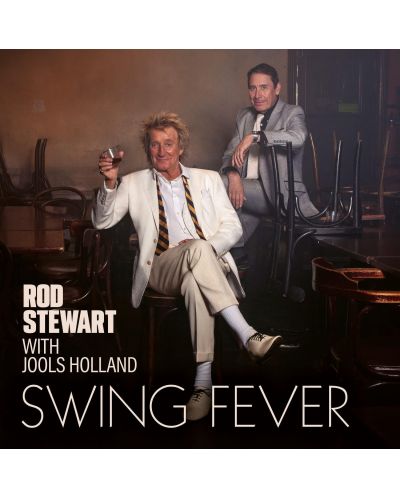 Rod Stewart With Jools Holland - Swing Fever (CD) Отлична цена | Ozone.bg
