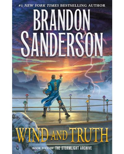Wind and Truth (Tor Books) | Брандън Сандерсън | Цена | Ozone.bg