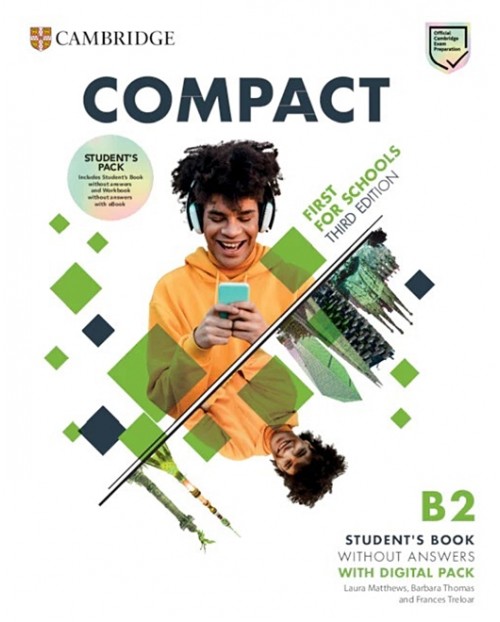 Compact First For Schools B2 First Student's Book without Answers, with ...