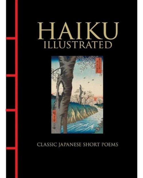 Haiku: Illustrated (Chinese Bound Classics) | Колектив | Цена | Ozone.bg