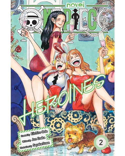 One Piece: Heroines, Vol. 2 (Novel) | Eiichiro Oda, Jun Esaka | Цена ...