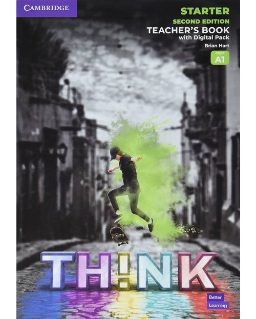 Think: Starter Teacher's Book with Digital Pack British English (2nd ...