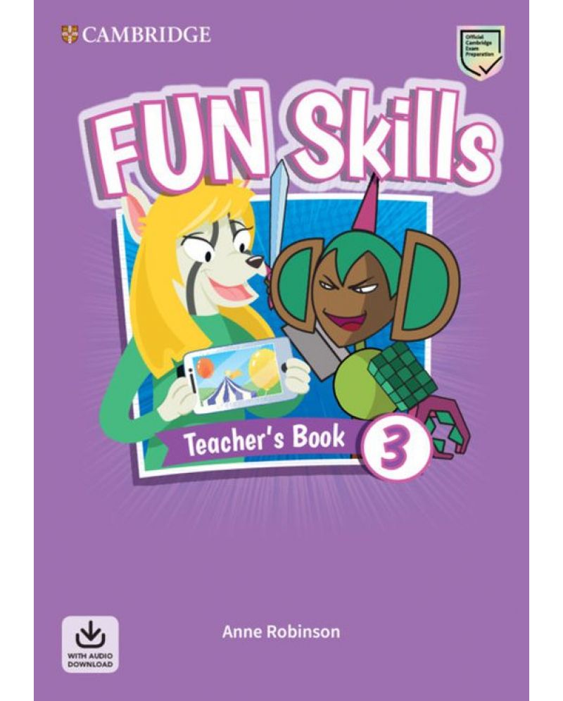 Fun Skills Level 3 Teacher's Book with Audio Download | Ozone.bg