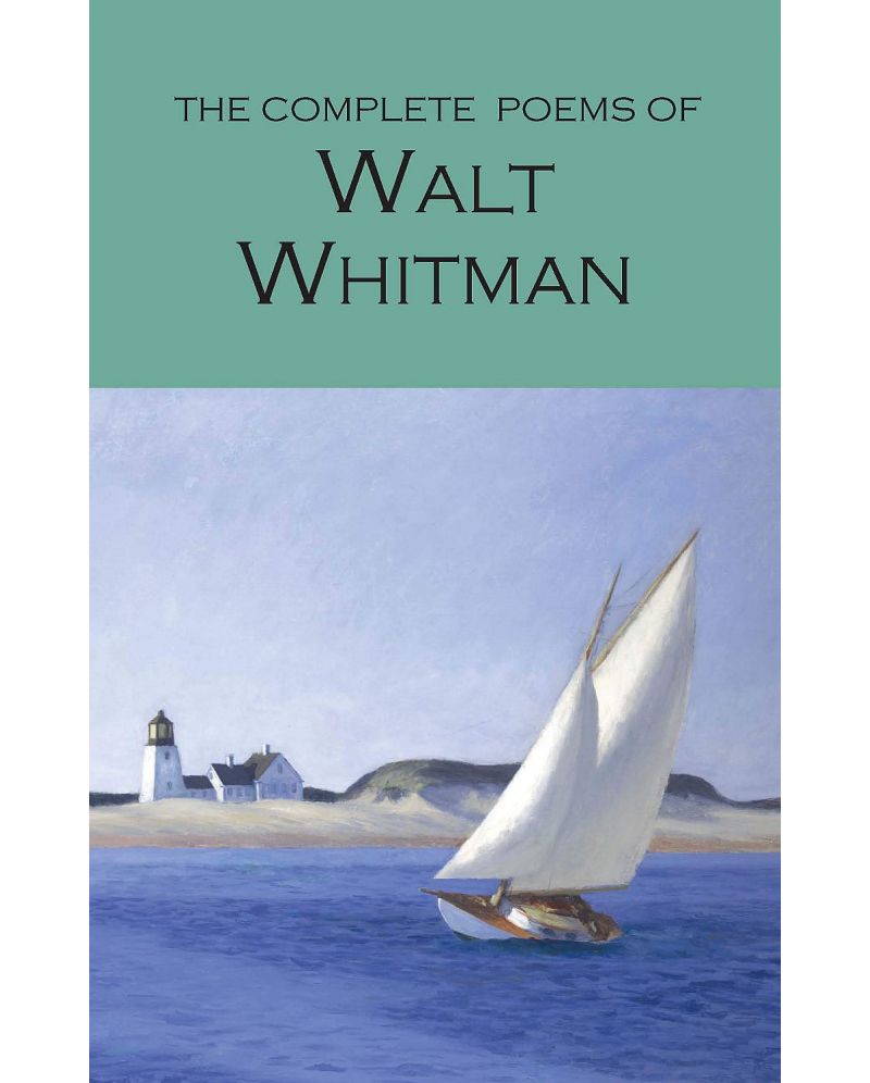 The Complete Poems of Walt Whitman: Wordsworth Poetry Library | Walt ...