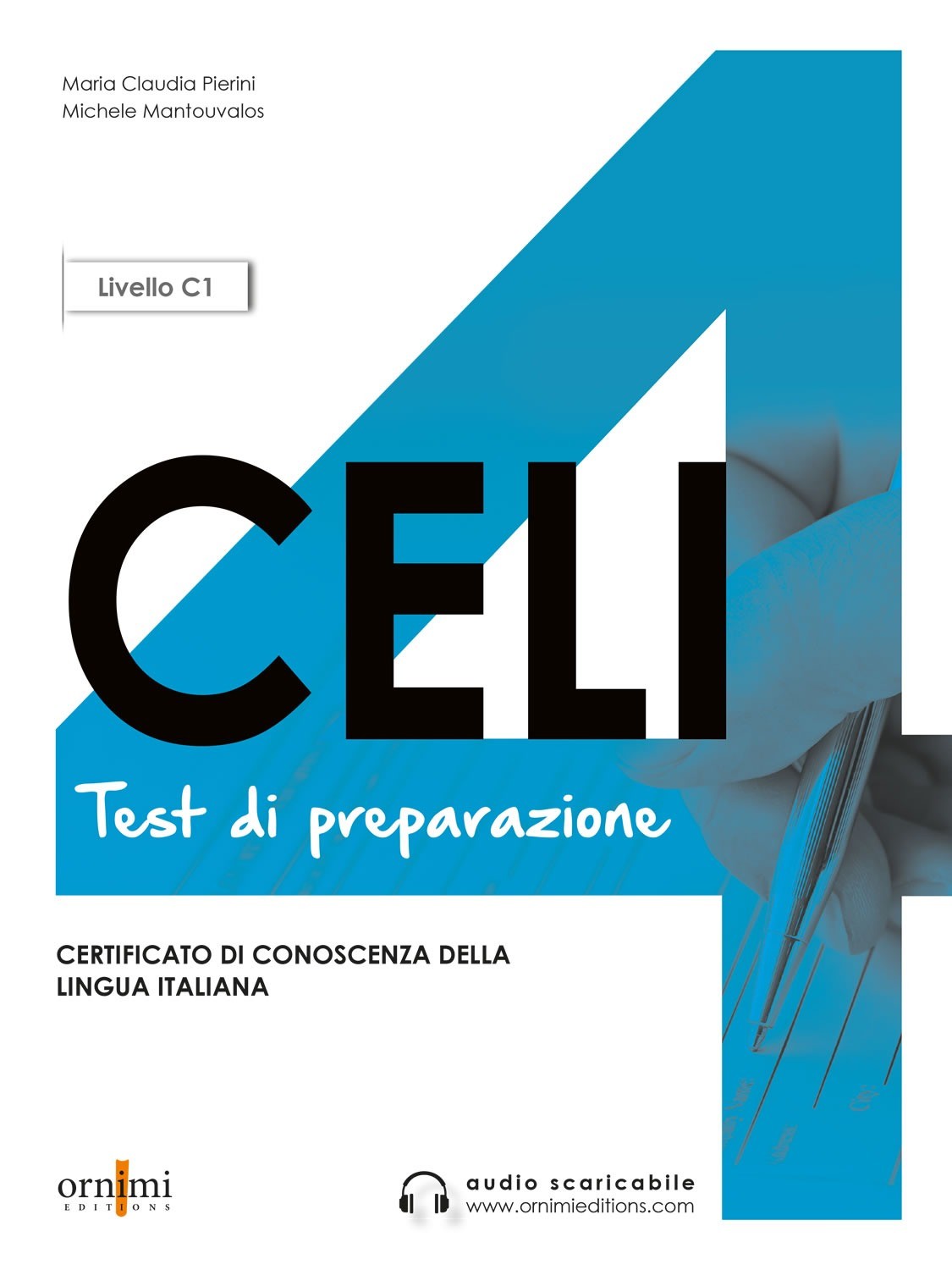 CELI 4: Test di preparazione / Тестове по италиански език за сертификат ...