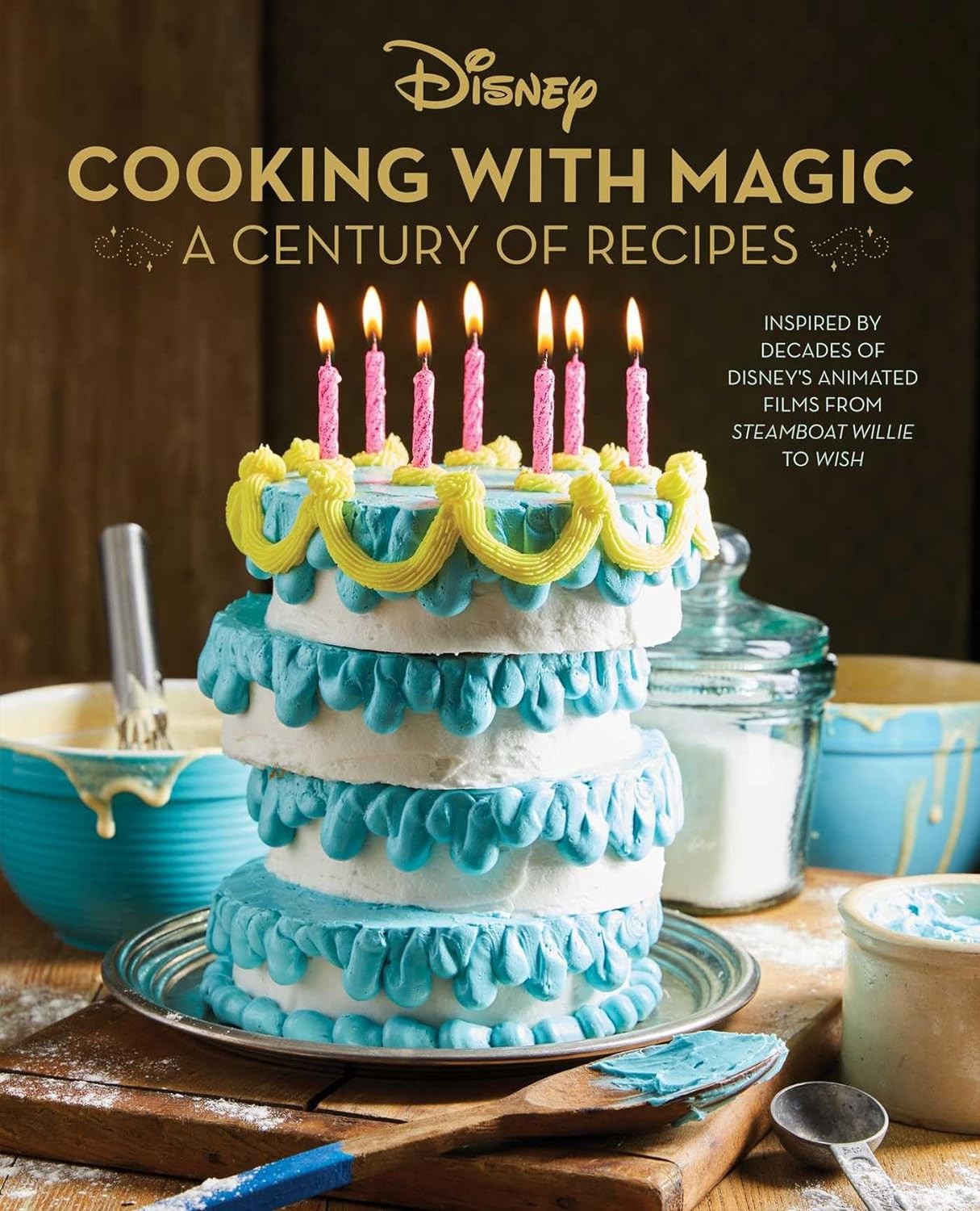 Disney: Cooking With Magic. A Century of Recipes: Inspired by Decades ...