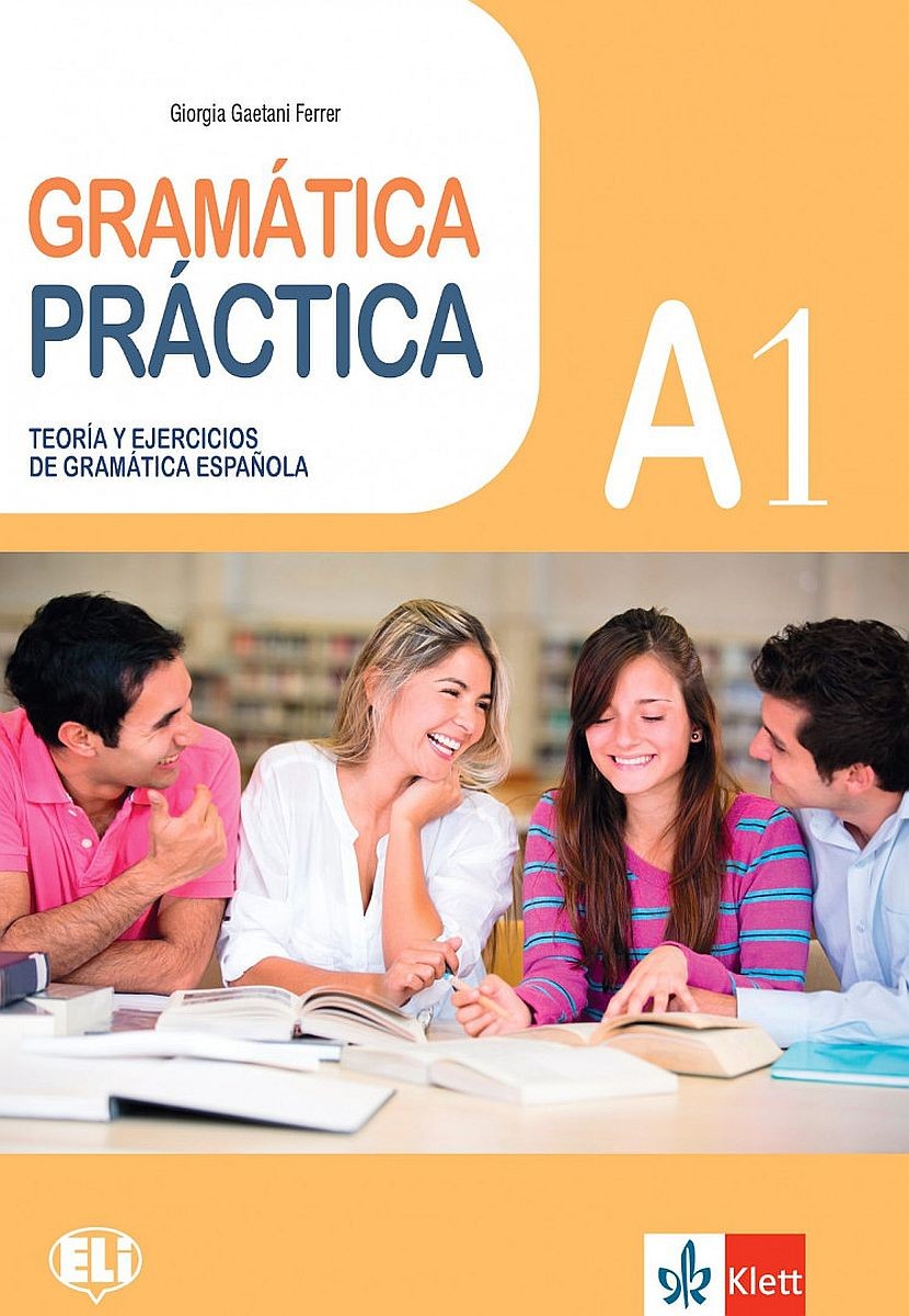Gramatica Practicа A1: Teoria y ejercicios de gramatica Espanola | Ozone.bg