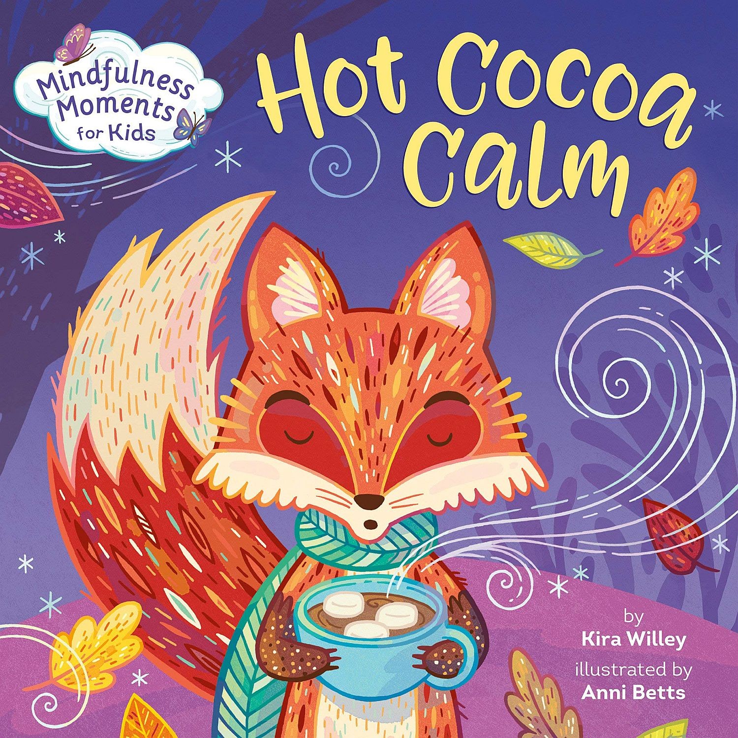Mindfulness Moments for Kids: Hot Cocoa Calm | Kira Willey | Цена ...