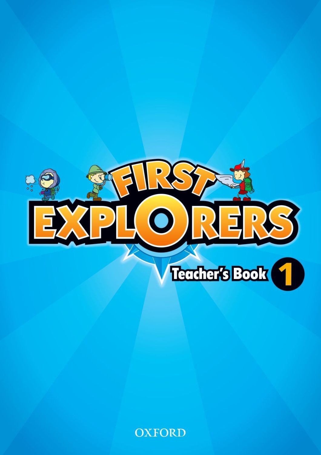 First Explorers 1: Teacher's Book | Ozone.bg