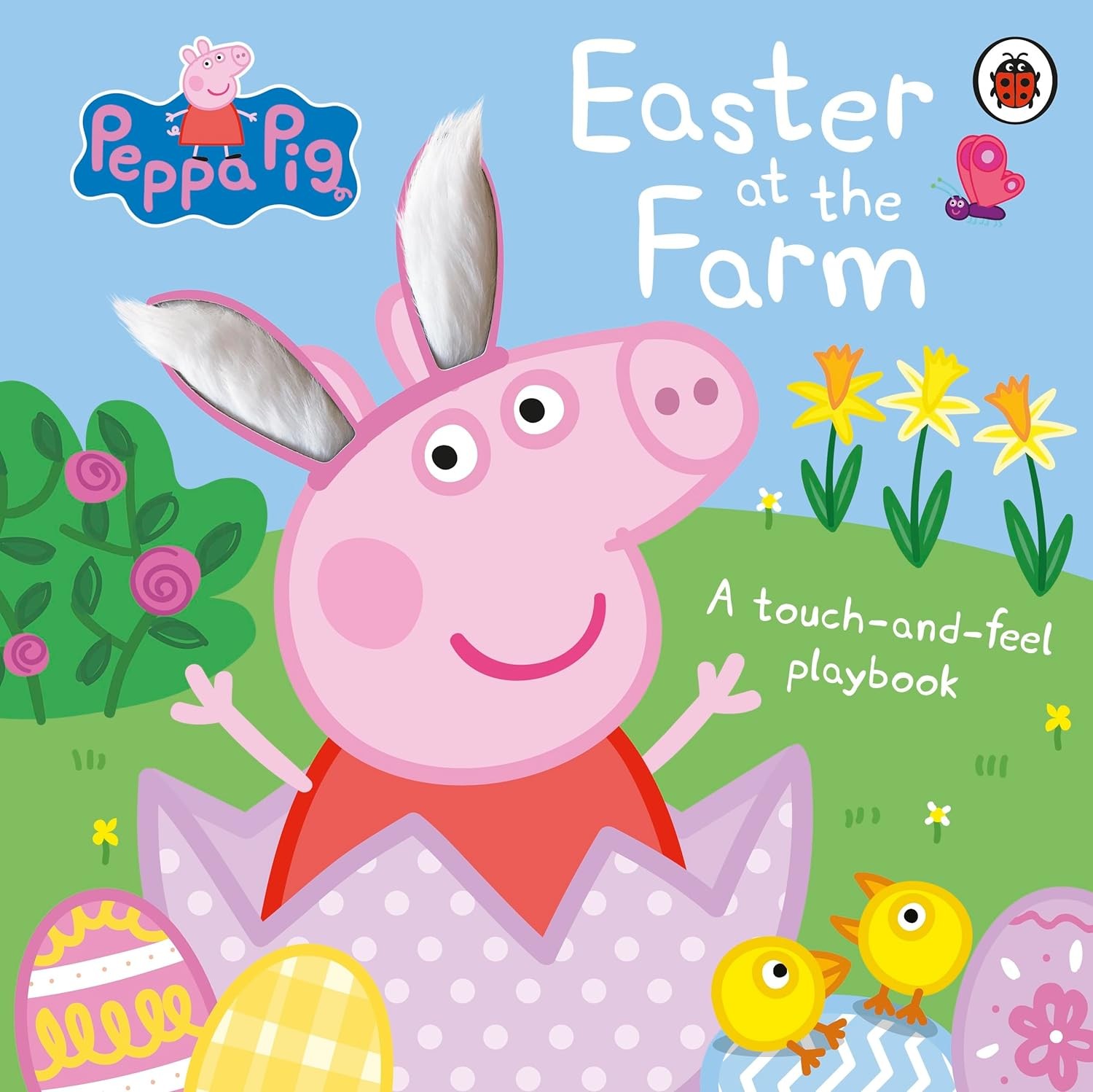 Peppa Pig: Easter at the Farm (A Touch-and-Feel Playbook) | Колектив ...