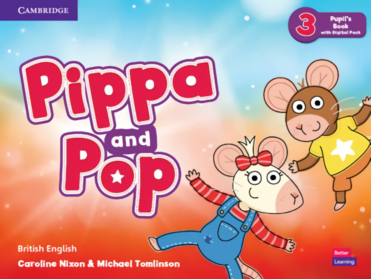 Pippa and Pop: Pupil's Book with Digital Pack British English - Level 3 ...