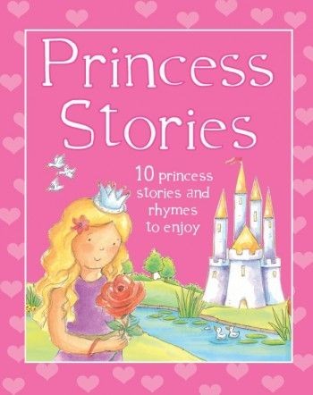 Princess Stories : 10 Princess Stories and Rhymes to Enjoy | | Цена ...
