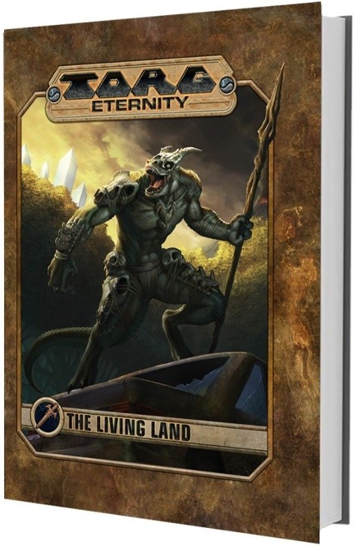 Ролева игра Torg Eternity - The Living Land Sourcebook | Ozone.bg