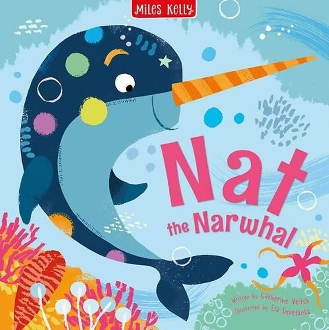 Sea Stories: Nat the Narwhal | Catherine Veitch | Цена | Ozone.bg