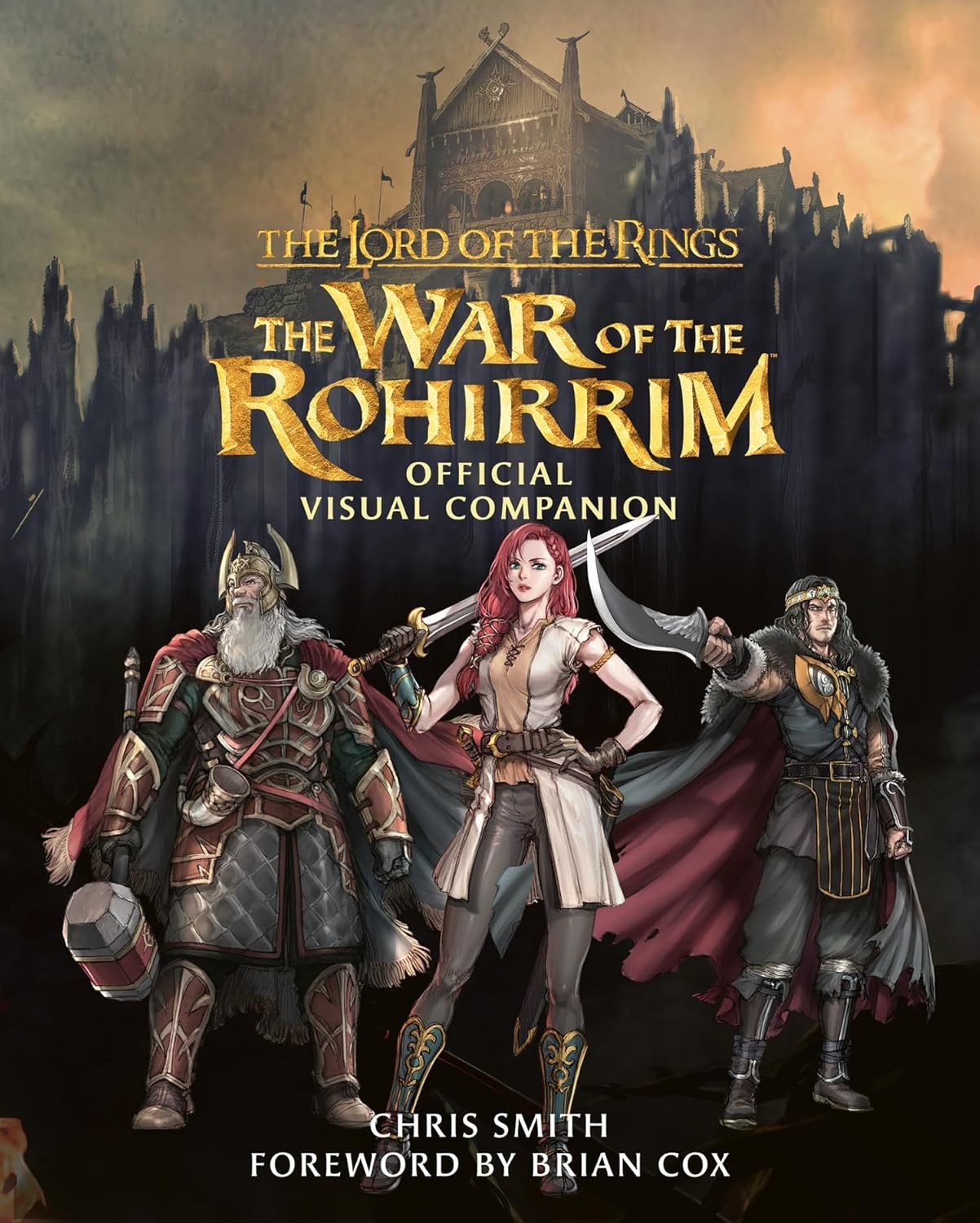 The Lord of the Rings: The War of the Rohirrim (Official Visual Companion) | Крис Смит | Цена ...