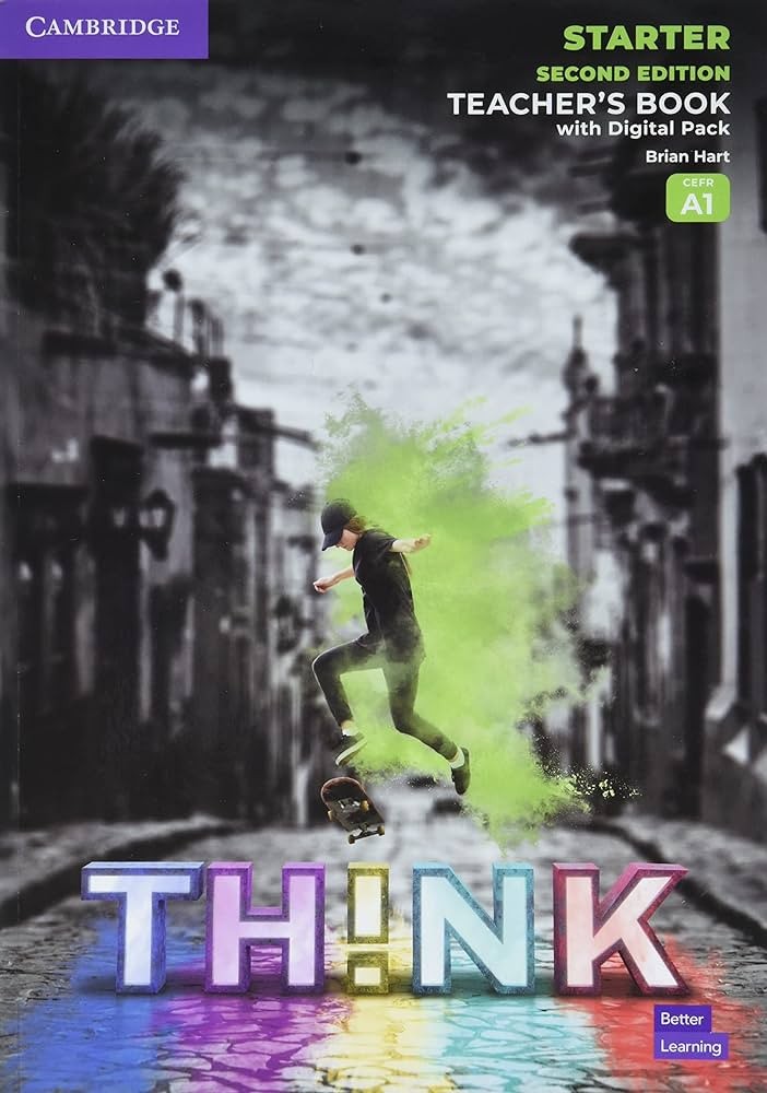 Think: Starter Teacher's Book with Digital Pack British English (2nd ...