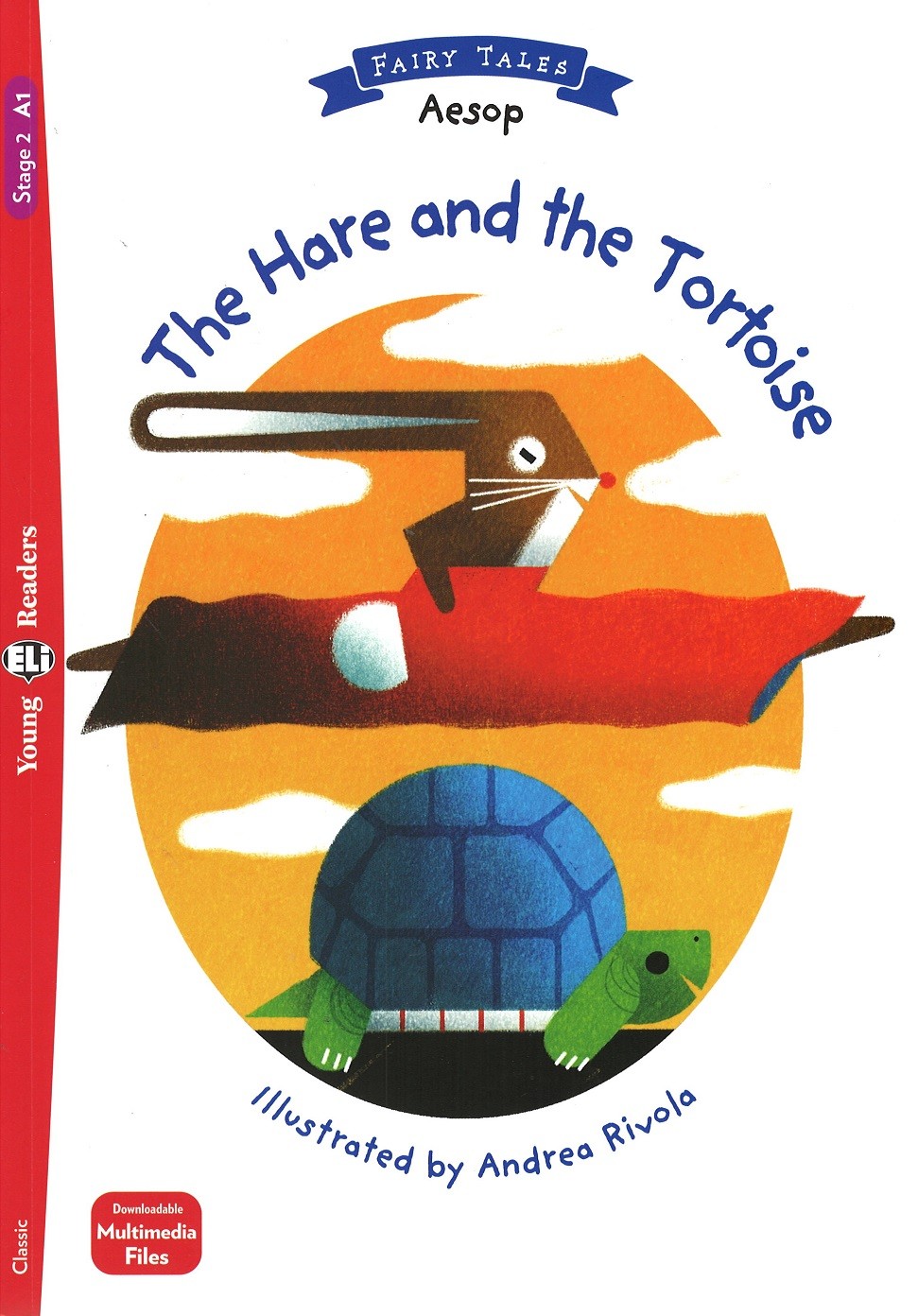 The Hare and the Tortoise + Downloadable Multimedia | Ozone.bg