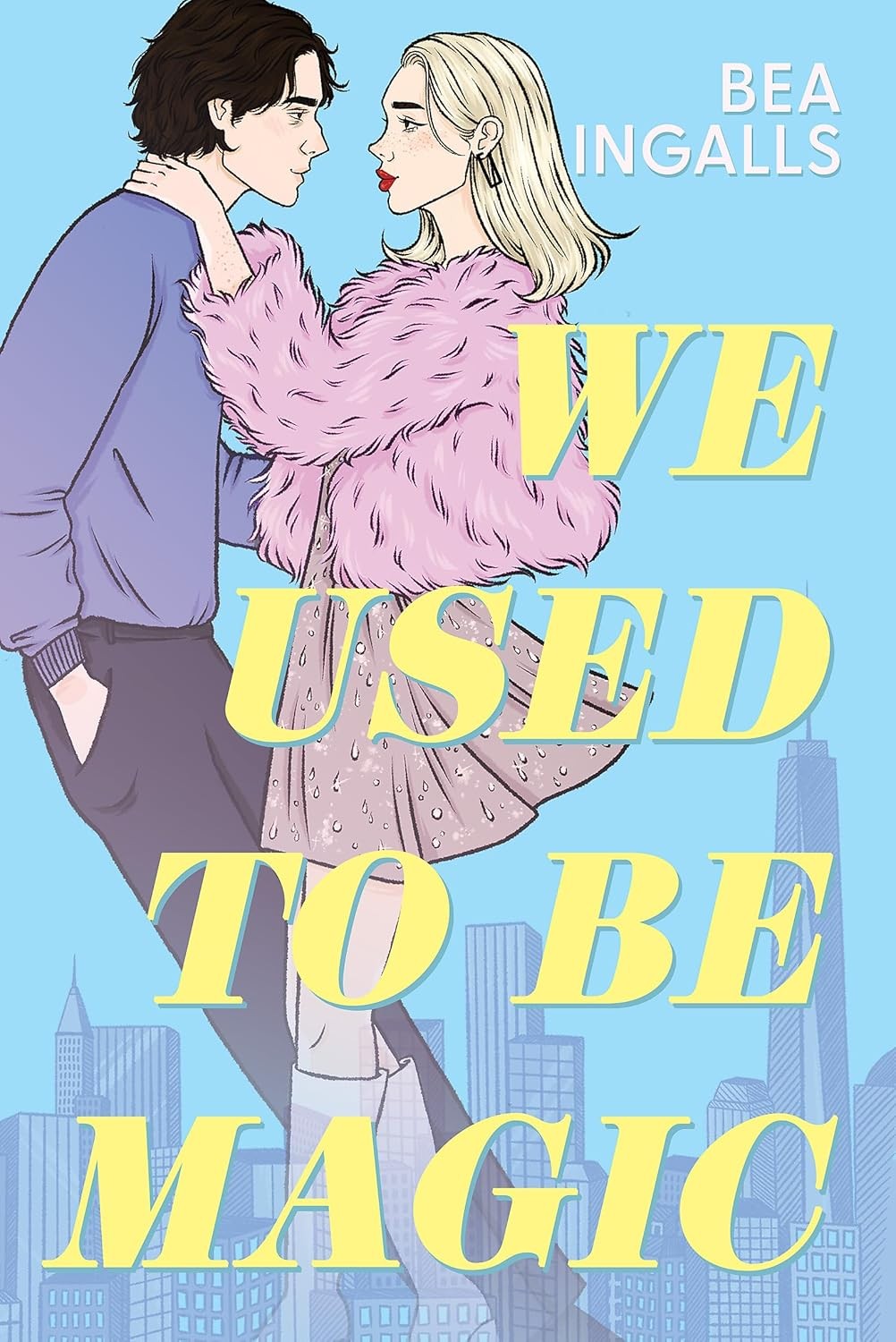 We Used To Be Magic | Беа Ингълс | Цена | Ozone.bg