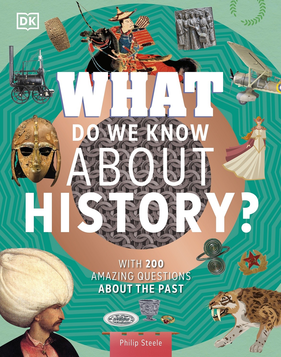 What Do We Know About History?: With 200 Amazing Questions About the ...