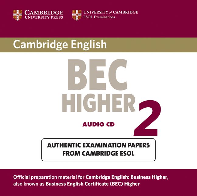 Cambridge BEC Higher 2 Audio CD | Ozone.bg
