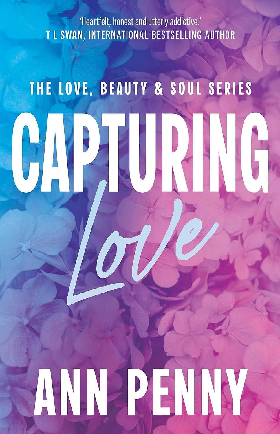 Capturing Love (Love, Beauty, & Soul #1) | Ан Пени | Цена | Ozone.bg