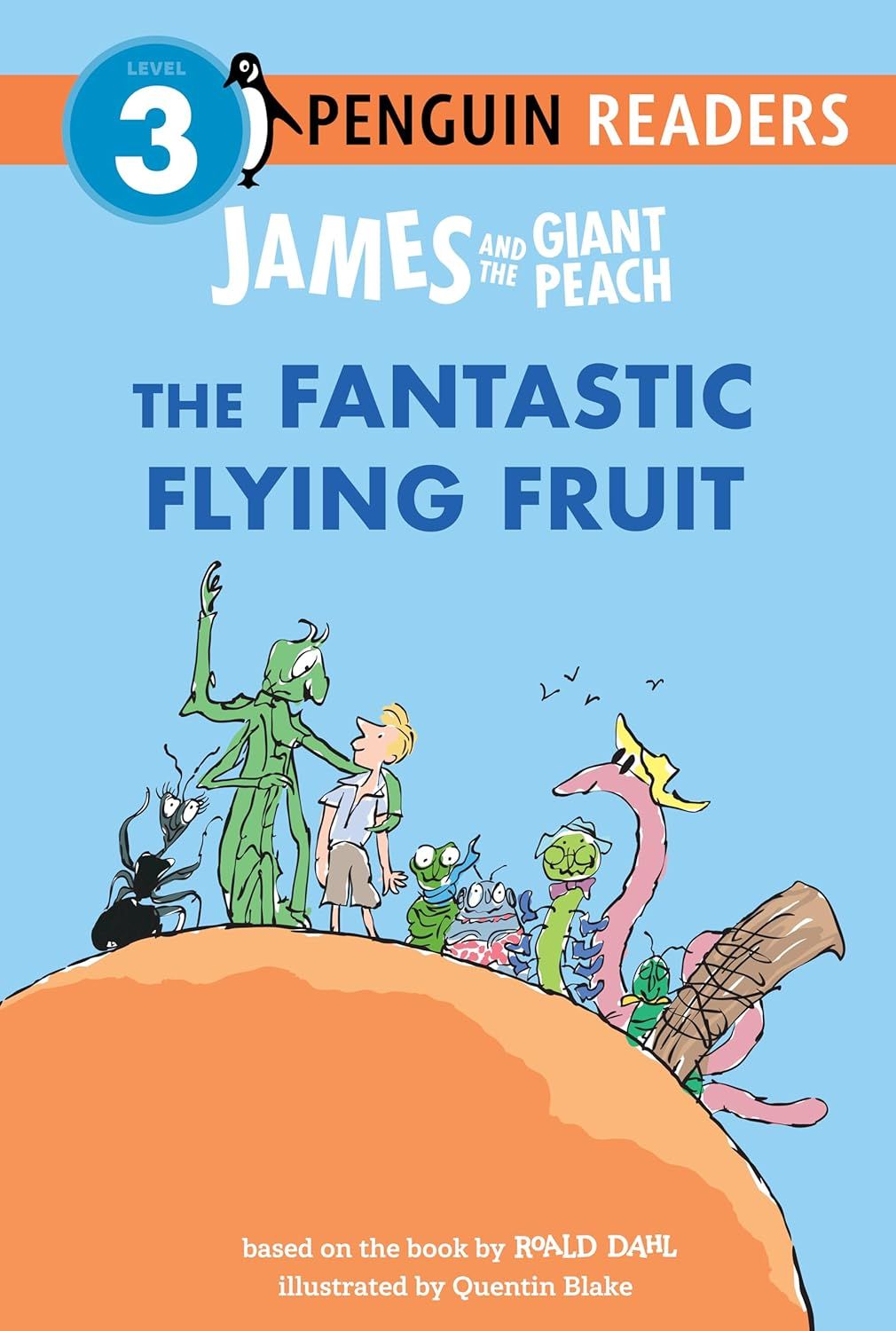 James and the Giant Peach: The Fantastic Flying Fruit (Penguin Readers ...