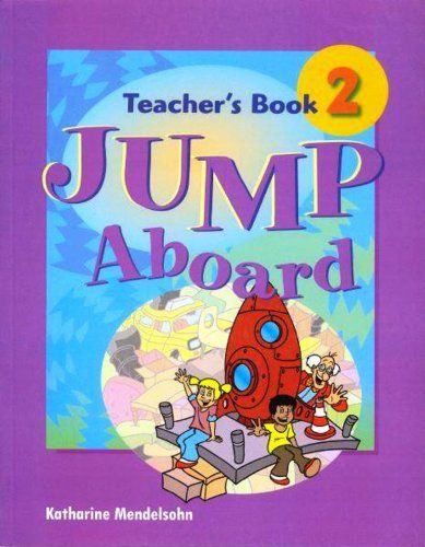 Jump Aboard: Teacher's Book - Level 2 / Английски за деца (Книга за ...