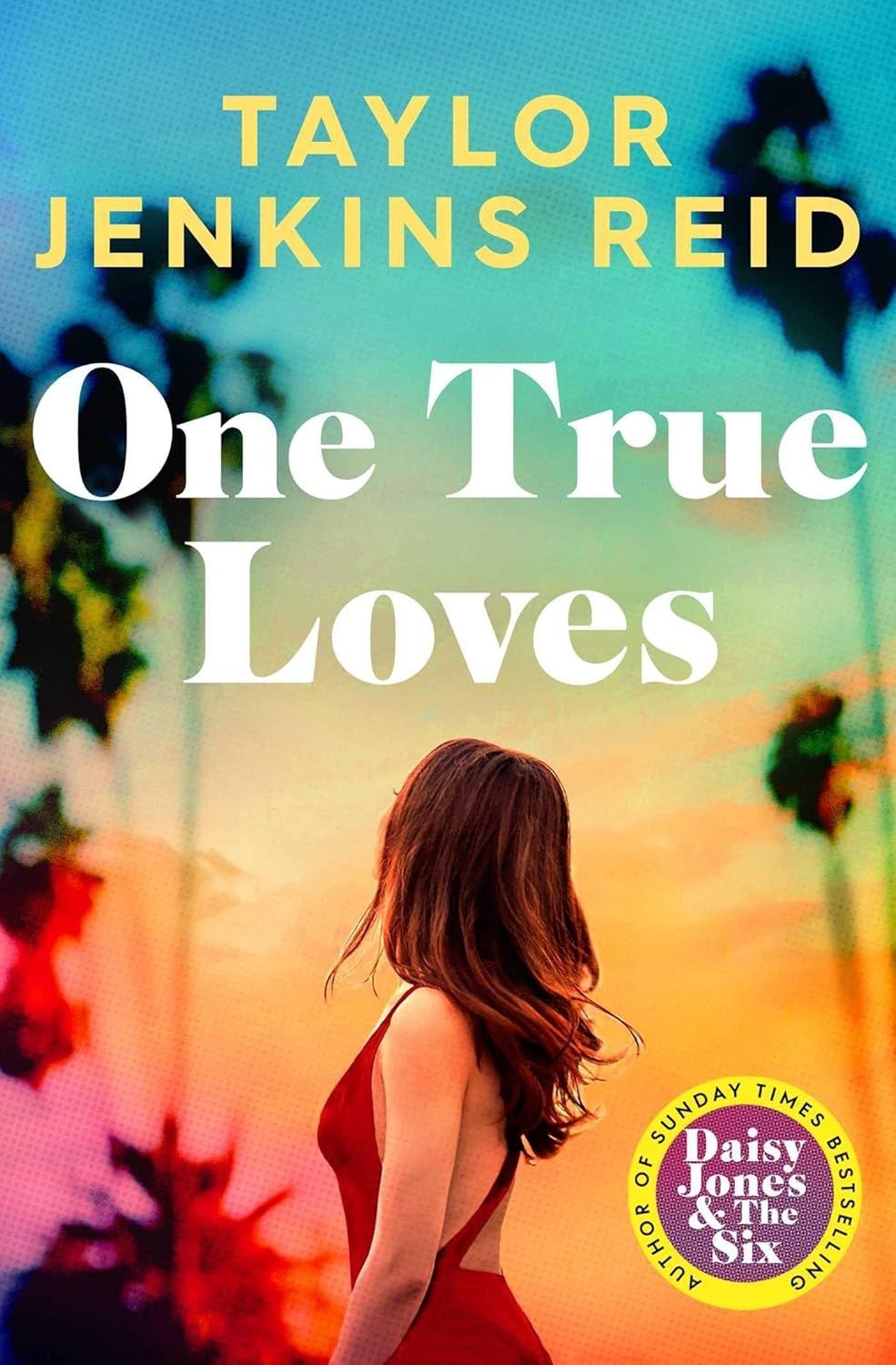 One True Loves | Тейлър Дженкинс Рийд | Цена | Ozone.bg