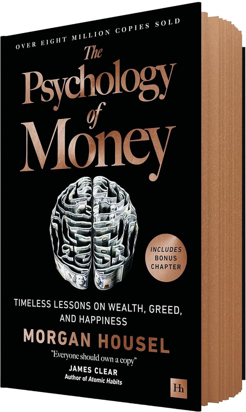 The Psychology of Money: Timeless Lessons on Wealth, Greed, and ...