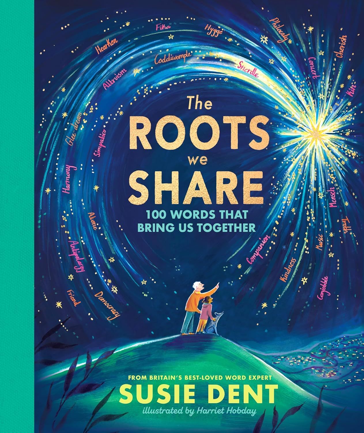 The Roots We Share: 100 Words That Bring Us Together | Сузи Дент | Цена ...